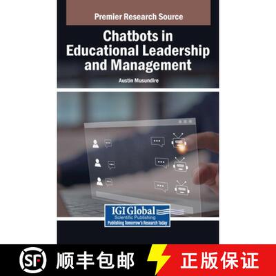 【3-4周达】精装 Chatbots in Educational Leadership and Management [9798369387344]