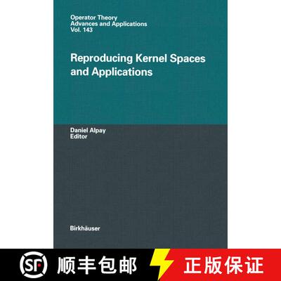 【3-4周达】精装 Reproducing Kernel Spaces and Applications [9783764300685]