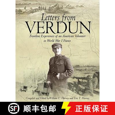 【3-4周达】精装 Letters from Verdun: Frontline Experiences of an American Volunteer in World War I Fr... [9781932033946]