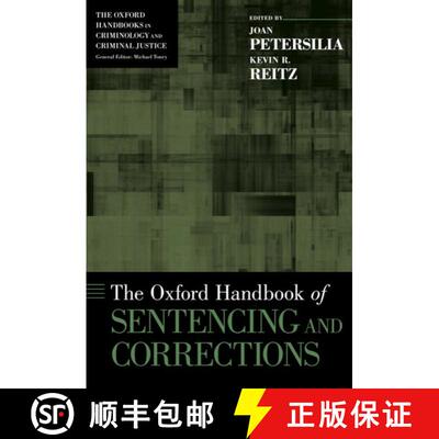 【3-4周达】精装 牛津判刑与纠正手册 The Oxford Handbook of Sentencing and Corrections [9780199730148]