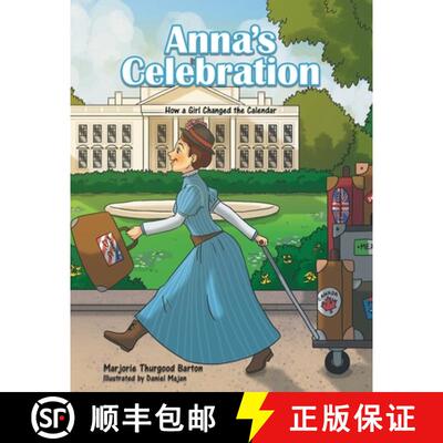 【3-4周达】Anna's Celebration: How a Girl Changed the Calendar [9781664233935]