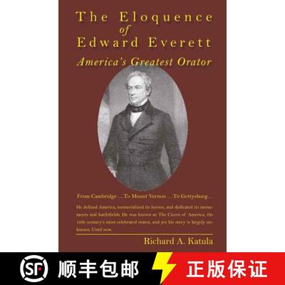 【3-4周达】The Eloquence of Edward Everett : America's Greatest Orator [9781433110290]