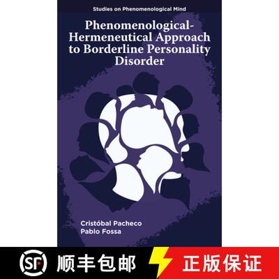 【3-4周达】Phenomenological–Hermeneutical Approach to Borderline Personality Disorder [9781805922827]