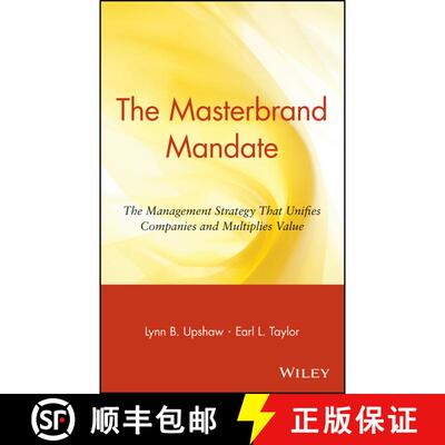 【3-4周达】精装 The Masterbrand Mandate: The Management Strategy That Unifies Companies And Multiplie... [9780471356592]