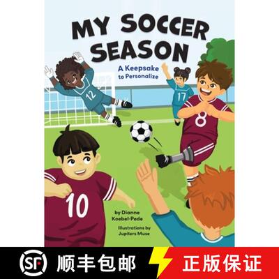 【3-4周达】My Soccer Season : A Keepsake to Personalize [9781738664108]