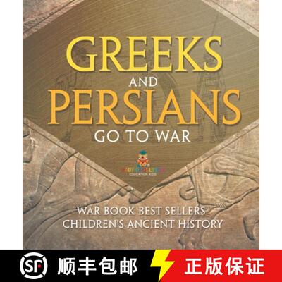 【3-4周达】精装 Greeks and Persians Go to War: War Book Best Sellers | Children's Ancient History [9798869417640]