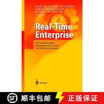 【3-4周达】Real-Time Enterprise : Mit beschleunigten Managementprozessen Zeit und Kosten sparen [9783540023562]