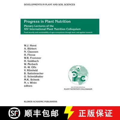 预订 精装 Progress in Plant Nutrition: Plenary Lectures of the XIV International Plant Nutrition Coll... [9781402010569]
