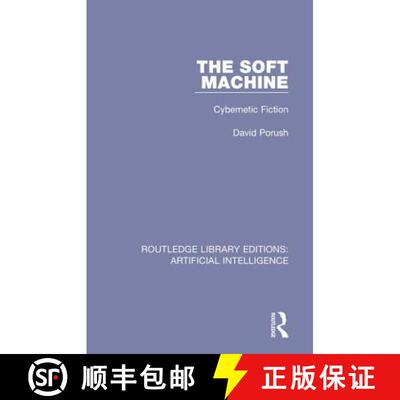 【3-4周达】精装 The Soft Machine: Cybernetic Fiction [9780815355137]