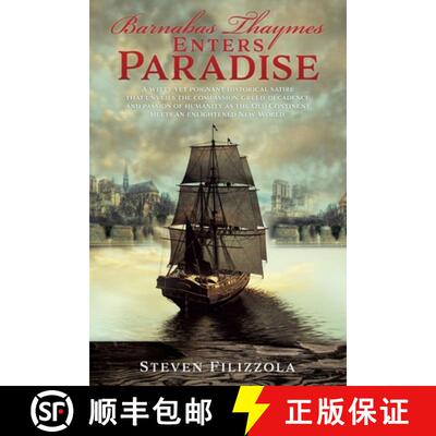 【3-4周达】Barnabas Thaymes Enters Paradise: A witty yet poignant historical satire that unveils the ... [9781545650059]
