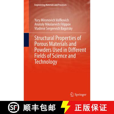 【3-4周达】Structural Properties of Porous Materials and Powders Used in Different Fields of Science ... [9781447169123]