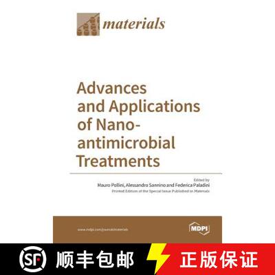 【3-4周达】Advances and Applications of Nano-antimicrobial Treatments [9783038423805]