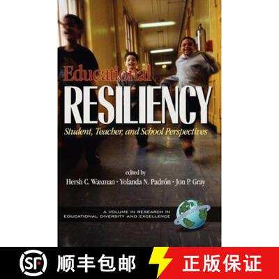 【3-4周达】精装 Educational Resiliency: Student, Teacher, and School Perspectives (Hc) [9781931576093]