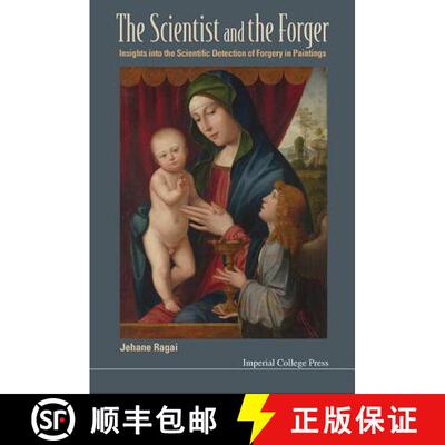 【3-4周达】精装 Scientist And The Forger, The: Insights Into The Scientific Detection Of Forgery In P... [9781783267392]