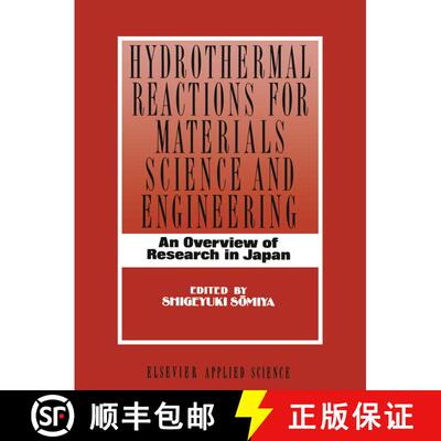 【3-4周达】Hydrothermal Reactions for Materials Science and Engineering : An Overview of Research in ... [9789401068192]