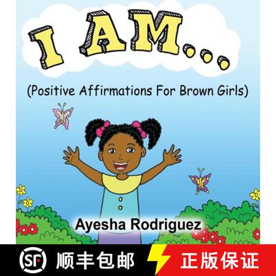 【3-4周达】I Am...: Positive Affirmations for Brown Girls [9781495195662]
