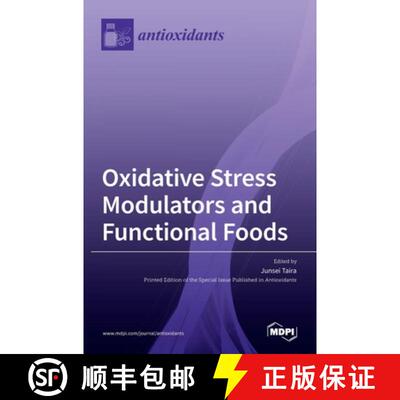 【3-4周达】Oxidative Stress Modulators and Functional Foods [9783036509389]