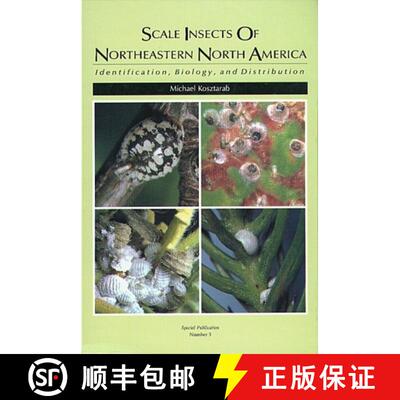 预订 Scale Insects of Northeastern North America: Identification, Biology, & Distribution (Special Pu... [9781884549014]