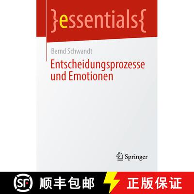 【3-4周达】Entscheidungsprozesse und Emotionen (1. Aufl. 2021) (1. Aufl. 2021) (1. Aufl. 2021) (1. Au... [9783658359355]