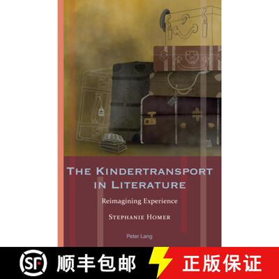 【3-4周达】The Kindertransport in Literature : Reimagining Experience [9781800791473]