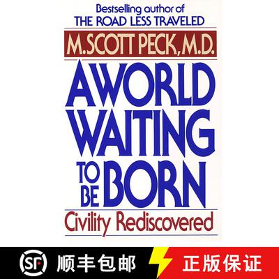 【3-4周达】A World Waiting to Be Born: Civility Rediscovered [9780553373172]
