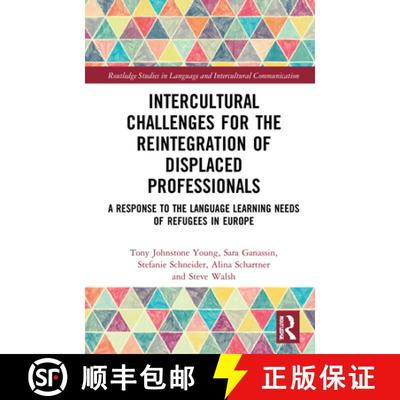 【3-4周达】Intercultural Challenges for the Reintegration of Displaced Professionals: A Response to t... [9780367469566]