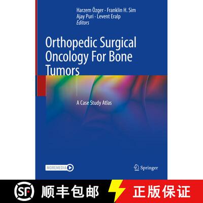 【3-4周达】Orthopedic Surgical Oncology For Bone Tumors: A Case Study Atlas [9783030733261]