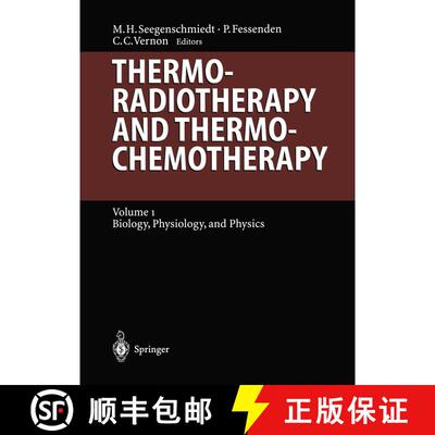 【3-4周达】精装 Thermoradiotherapy and Thermochemotherapy: Biology, Physiology, Physics [9783540572299]