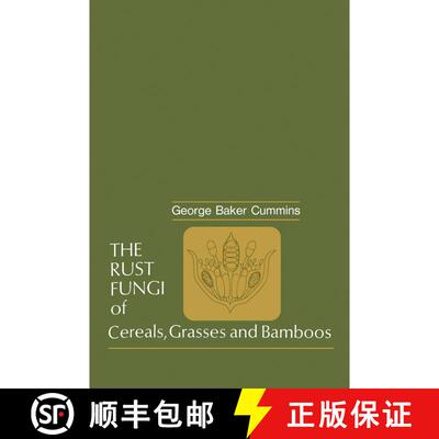 【3-4周达】The Rust Fungi of Cereals, Grasses and Bamboos [9783642884535]