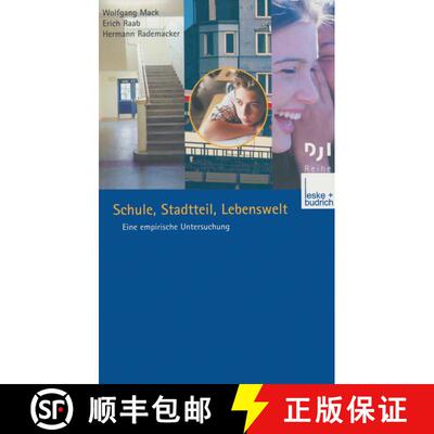 【3-4周达】Schule, Stadtteil, Lebenswelt: Eine empirische Untersuchung [9783322809162]