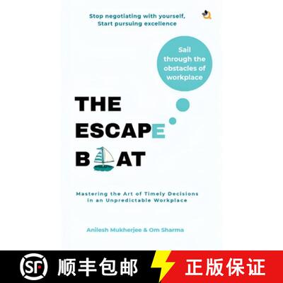 【3-4周达】The Escape Boat: Mastering the Art of Timely Decisions in an Unpredictable Workplace [9789358985429]