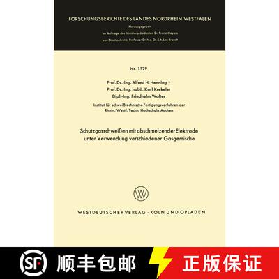 【3-4周达】Schutzgasschweissen Mit Abschmelzender Elektrode Unter Verwendung Verschiedener Gasgemische [9783663066835]