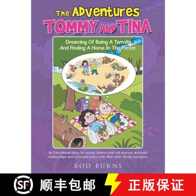 【3-4周达】The Adventures Tommy and Tina Dreaming of Being a Termite and Finding a Home in the Forest [9798894650708]