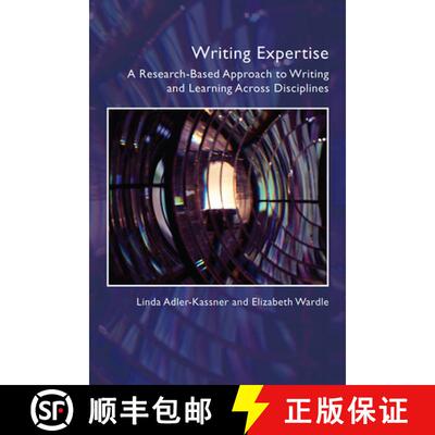 【3-4周达】Writing Expertise: A Research-Based Approach to Writing and Learning Across Disciplines [9781646423934]