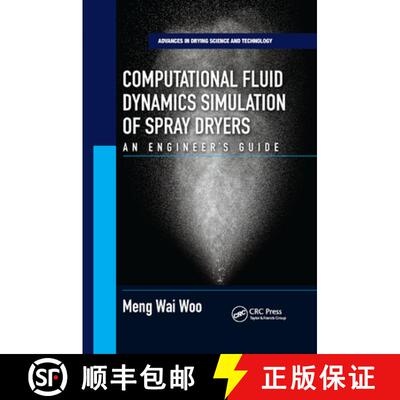 【3-4周达】Computational Fluid Dynamics Simulation of Spray Dryers: An Engineer�s Guide [9780367873172]