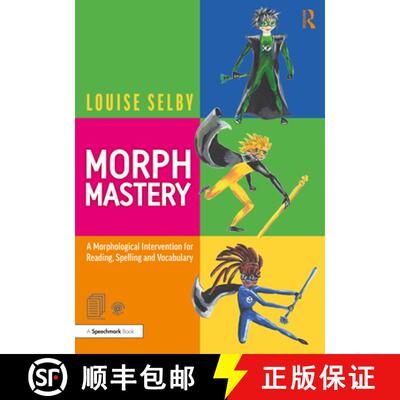 【3-4周达】Morph Mastery: A Morphological Intervention for Reading, Spelling and Vocabulary: A Morpho... [9780367420000]
