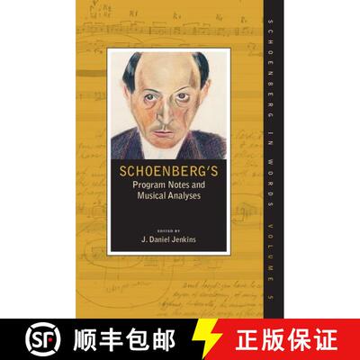 【3-4周达】精装 Schoenberg's Program Notes and Musical Analyses [9780195385571]