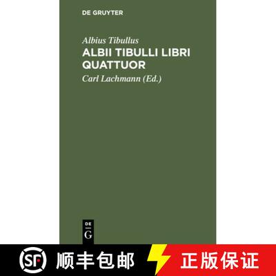 【3-4周达】精装 Albii Tibulli libri quattuor [9783112438732]
