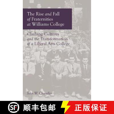 【3-4周达】The Rise and Fall of Fraternities at Williams College [9780915081073]