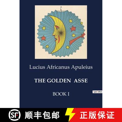 【3-4周达】The Golden Asse: The Metamorphoses of Lucius Apuleius: A Journey Through Magic and transition [9791041982615]