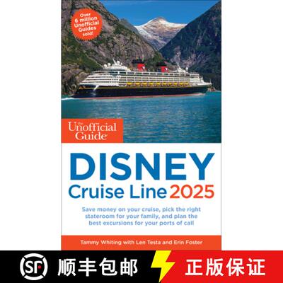 【3-4周达】The Unofficial Guide to Disney Cruise Line 2025 [9781628091625]