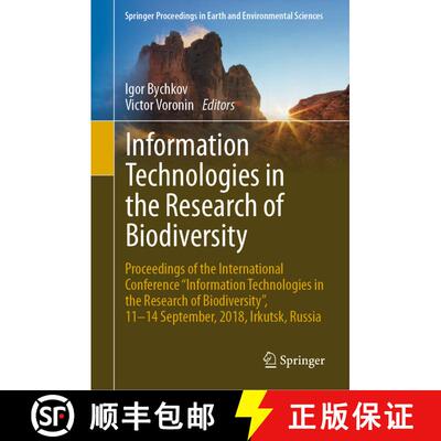 【3-4周达】精装 Information Technologies in the Research of Biodiversity: Proceedings of the Internat... [9783030117191]