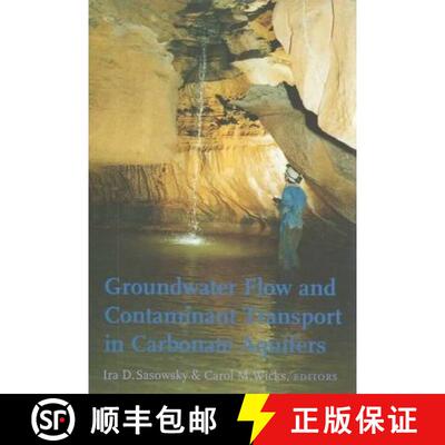【3-4周达】精装 Groundwater Flow and Contaminant Transport in Carbonate Aquifers [9789054104988]