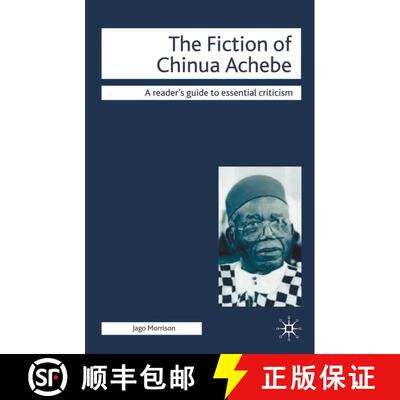 【3-4周达】The Fiction of Chinua Achebe [9781403986726]