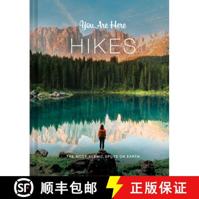 精装 You Are Here: Hikes: The Most Scenic Spots on Earth [9781797209821]