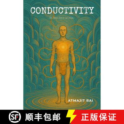 【3-4周达】Conductivity: The Body-Field Interface [9781300057932]