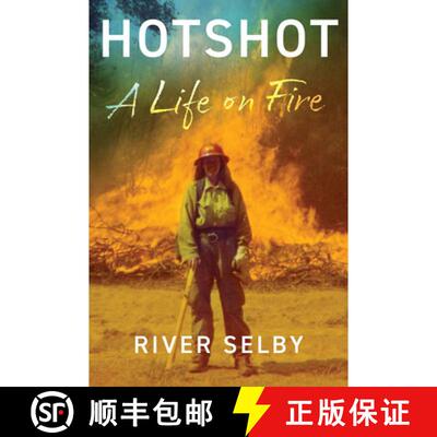 【3-4周达】精装 Hotshot : A Life on Fire [9780802149497]