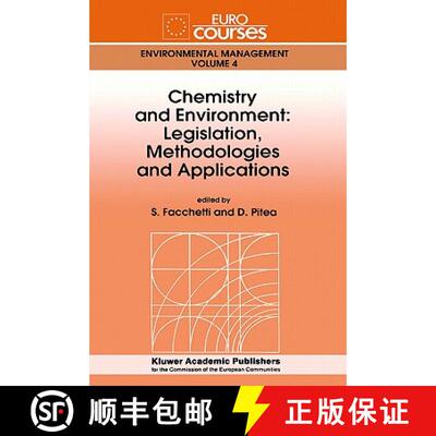 【3-4周达】精装 Chemistry and Environment: Legislation, Methodologies and Applications [9780792332404]