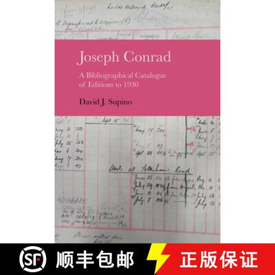 【3-4周达】Joseph Conrad: A Bibliographical Catalogue of Editions to 1930 [9781802070576]