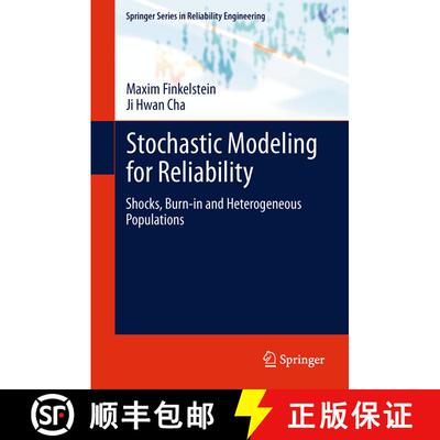 【3-4周达】Stochastic Modeling for Reliability : Shocks, Burn-in and Heterogeneous populations [9781447158554]